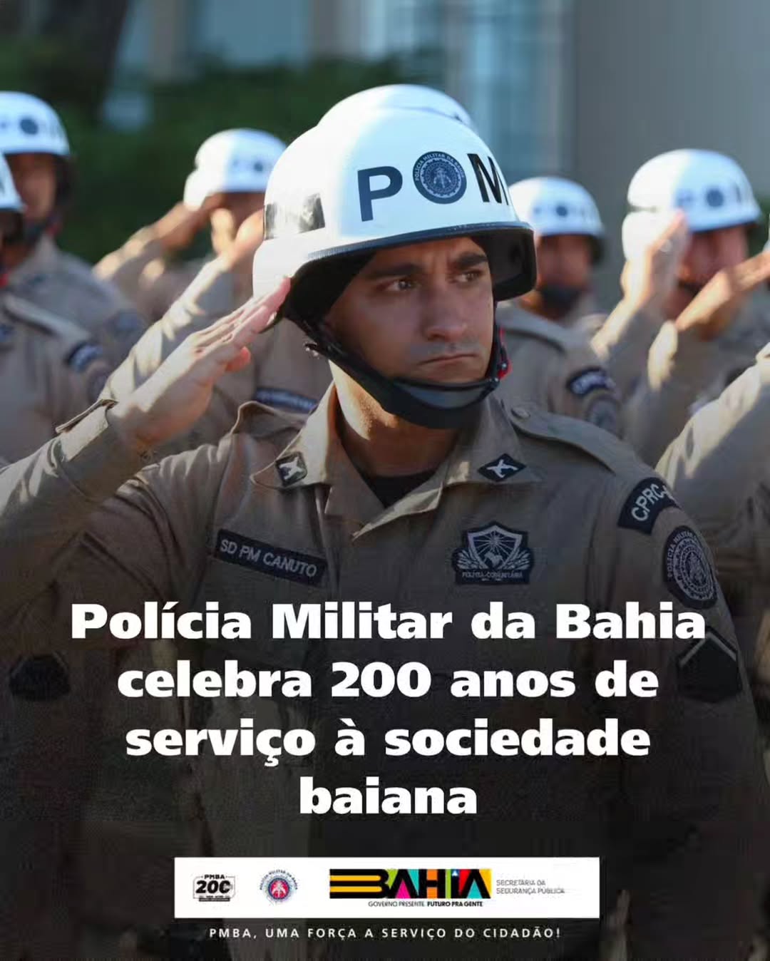 A Polícia Militar da Bahia (PMBA) comemora, em 2025, dois séculos de ...